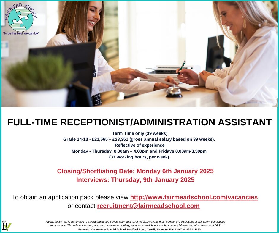 FULL-TIME RECEPTIONIST/ADMINISTRATION ASSISTANT | Fairmead School - The BV